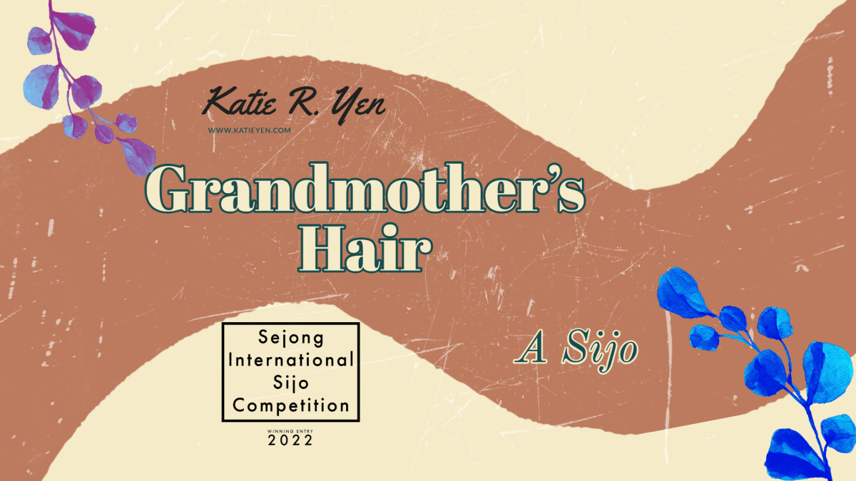 2022 Sejong International Sijo Competition Winner – Author Katie R. Yen